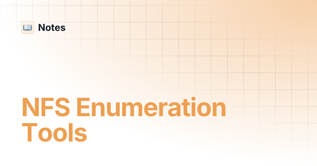 NFS Enumeration Tools | Notes