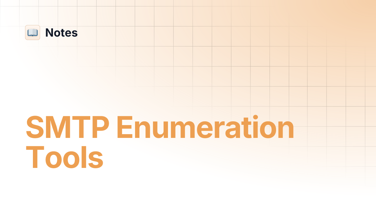 SMTP Enumeration Tools | Notes